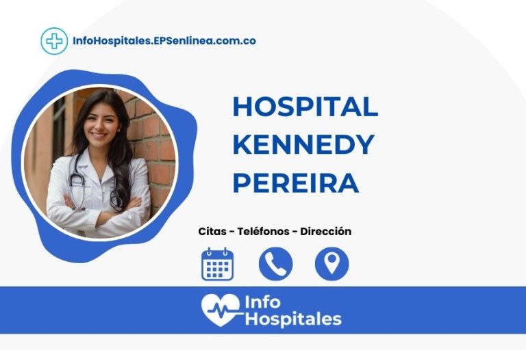 Hospital Kennedy Pereira - Citas | Horarios, dirección y teléfono ...