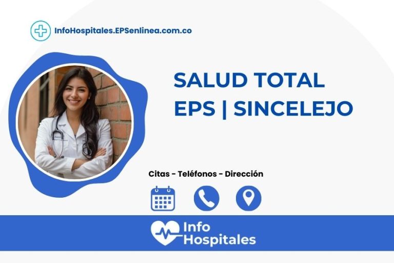 Salud Total EPS | Sincelejo, Citas | Dirección y Horarios | 【 2026 】